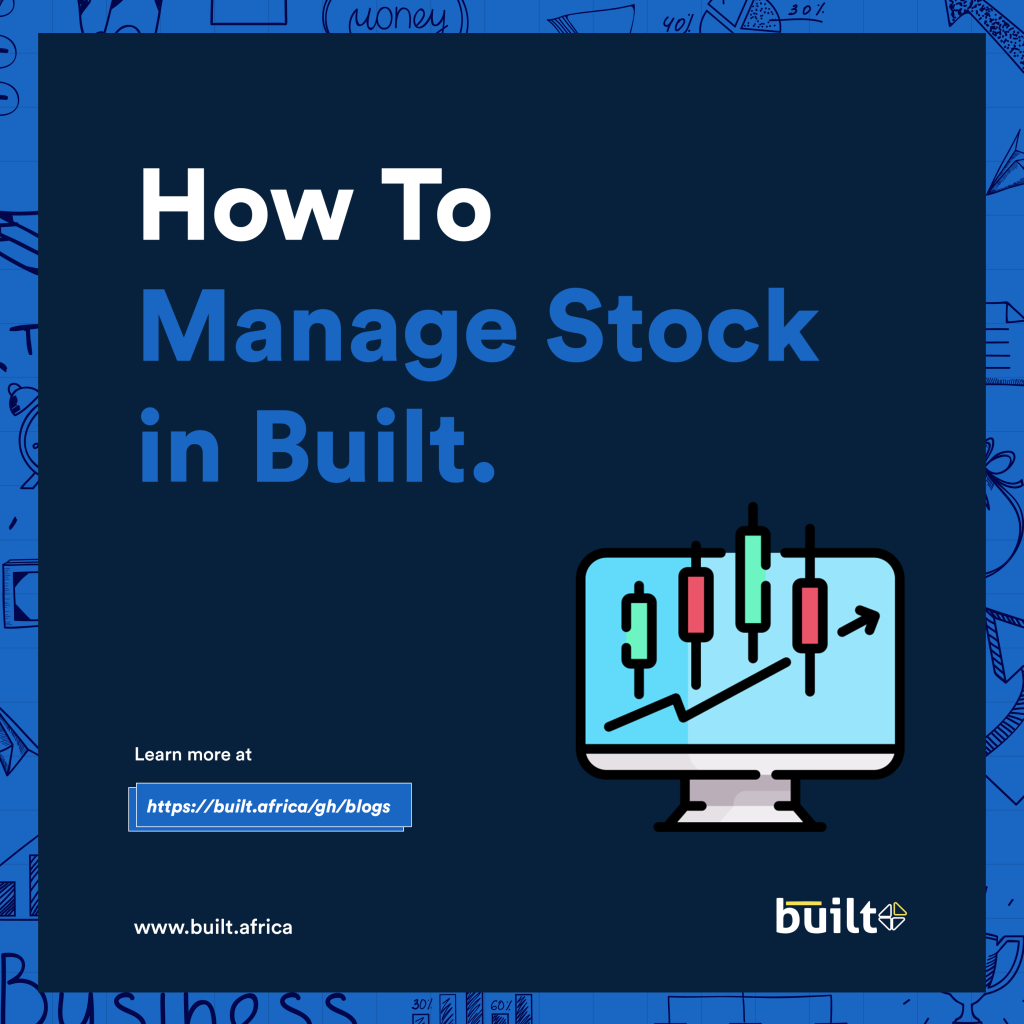 HOW TO MANAGE STOCK IN BUILT - Builders Blog