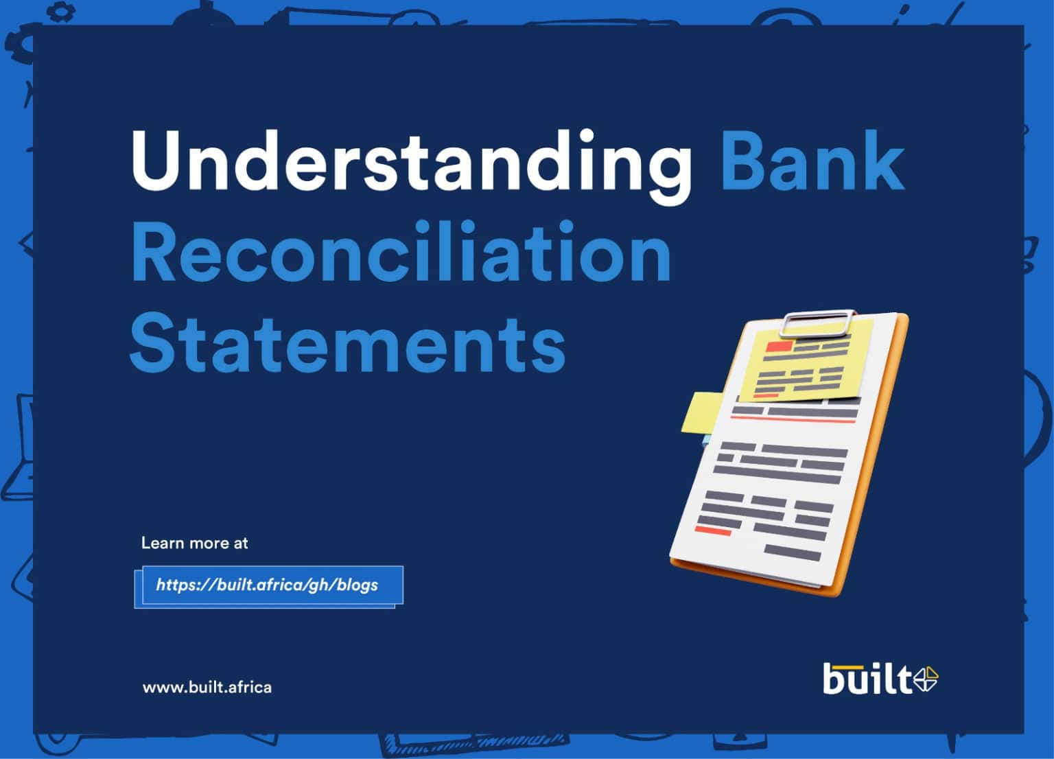Understanding bank reconciliation statements - Builders Blog