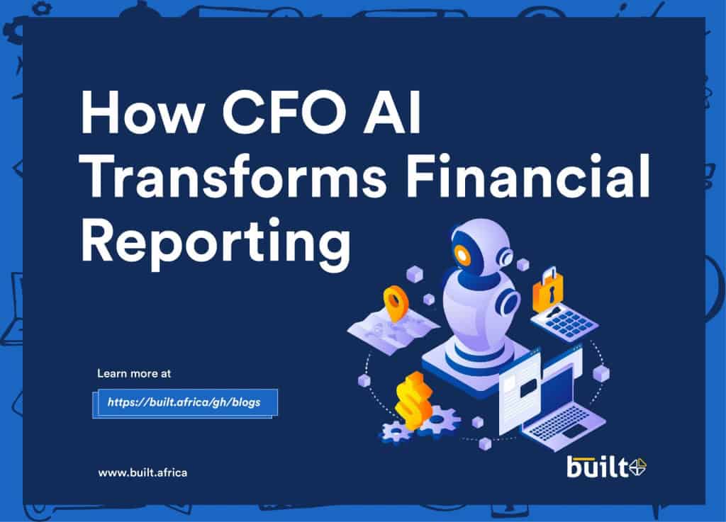 How CFO AI Transforms Financial Reporting - Builders Blog