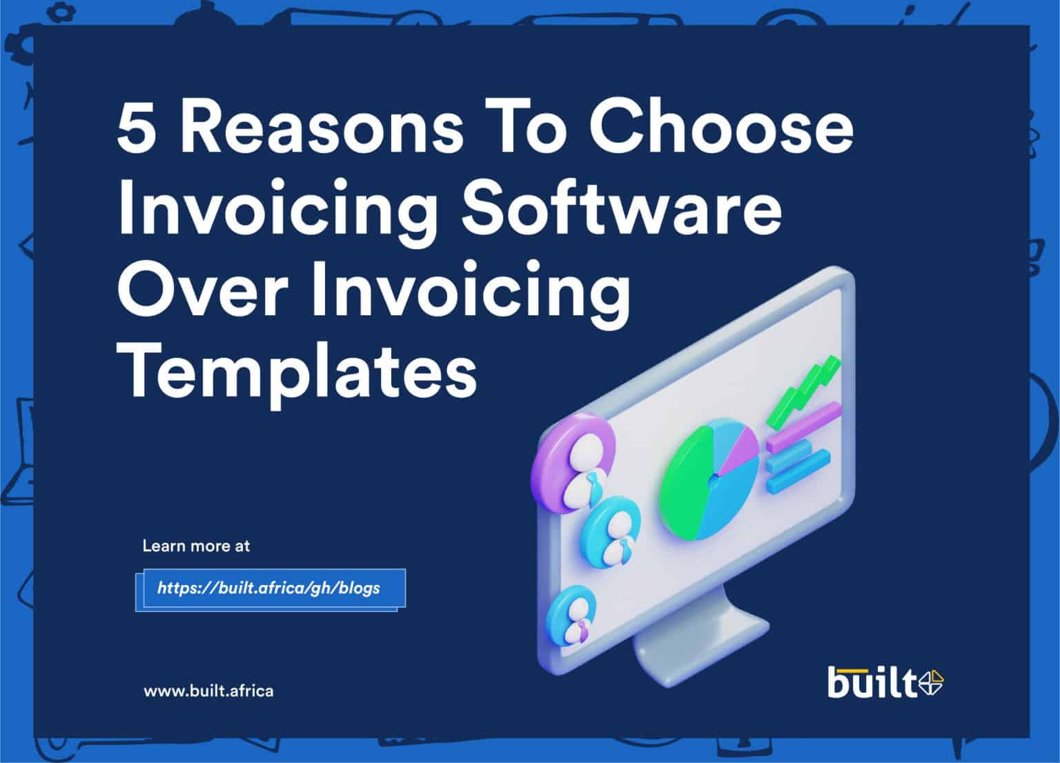 5 Reasons To Choose Invoicing Software Over Invoicing Templates ...