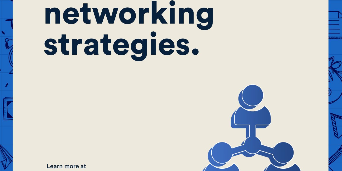 Effective Networking Strategies Effective Networking Strategies