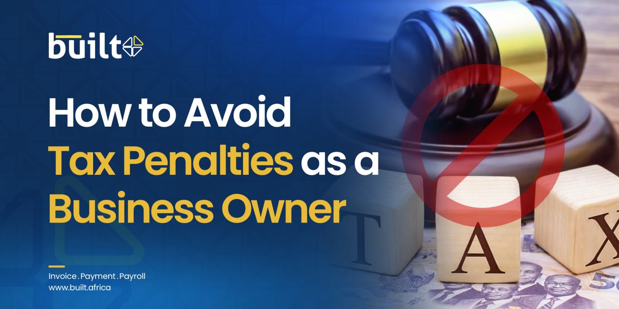 How to Avoid Tax Penalties as a Business Owner - Builders Blog